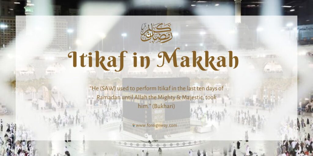 How To Register For Itikaf In Makkah, Madina 2024 - Foreignway