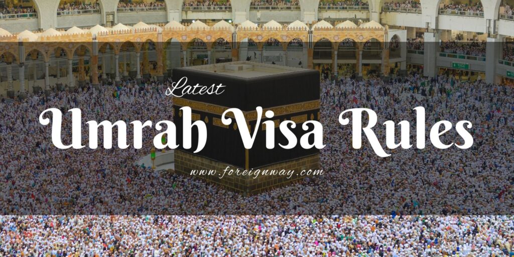 Umrah VISA Requirements And Guidelines For Pakistanis - Foreignway