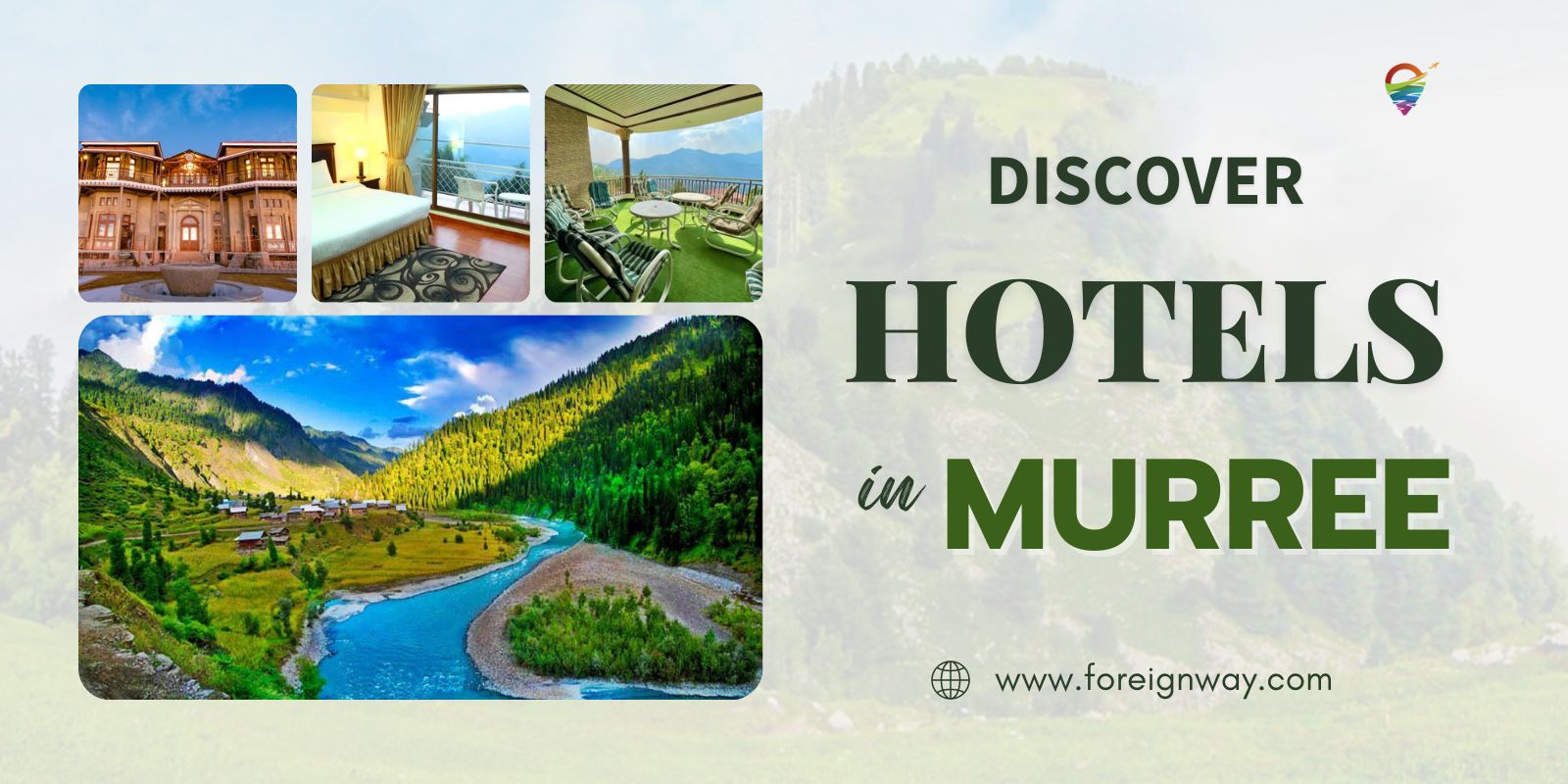 Discover Top Hotels In Murree - Foreignway