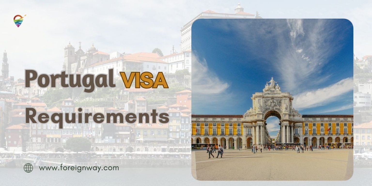 Portugal VISA Requirements