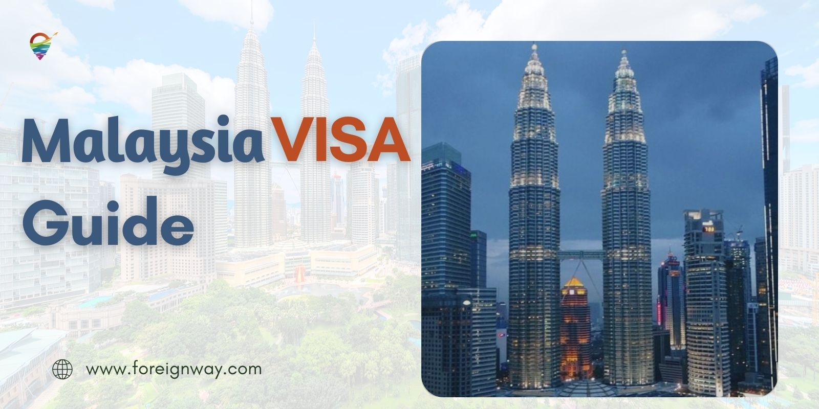 Malaysia VISA Guide