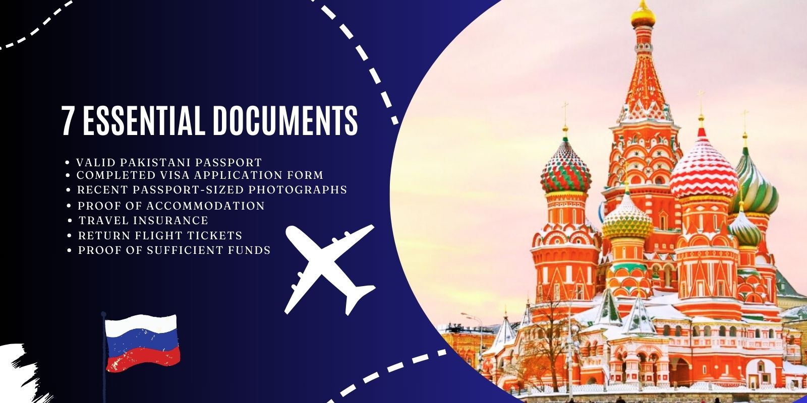 Russia Tourist VISA For Pakistan, 7 Essential Documents For A Smooth ...