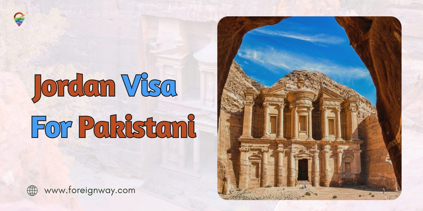 Jordan Visa For Pakistani: Discover How To Get Your Visa In 5 Easy Steps