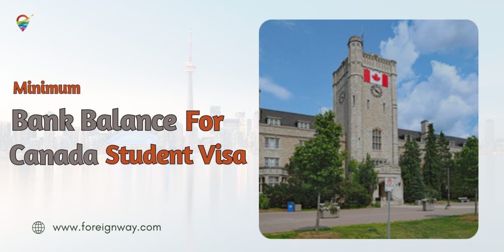 Minimum Bank Balance For Canada Student VISA: Essential Alert On New ...