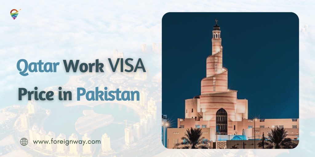 5 Essential Tips For Qatar Work VISA Price In Pakistan