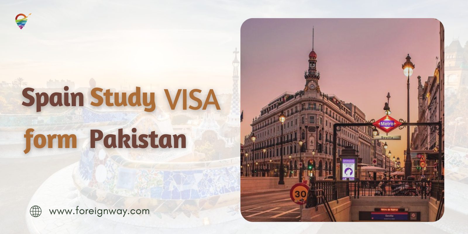 Spain Study VISA From Pakistan: Don't Forget 6 Essential Steps