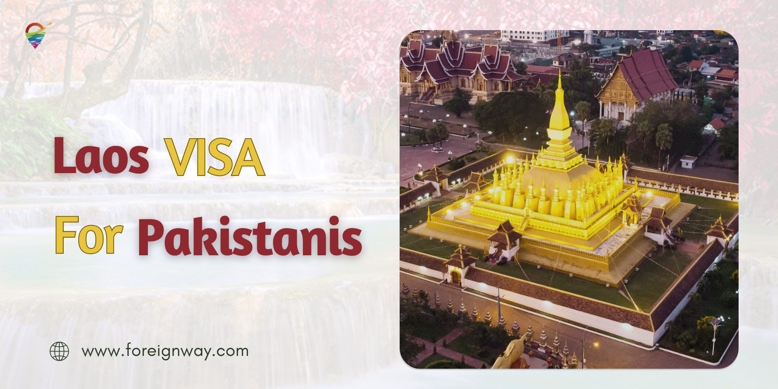 Ultimate Guide To Laos VISA For Pakistani Citizens