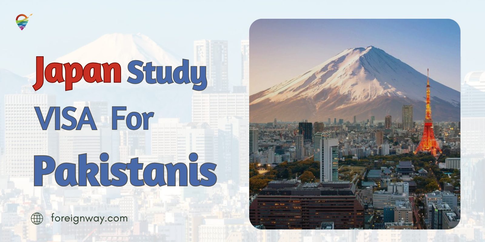How To Get A Japan Study VISA For Pakistani – 5 Easy Steps