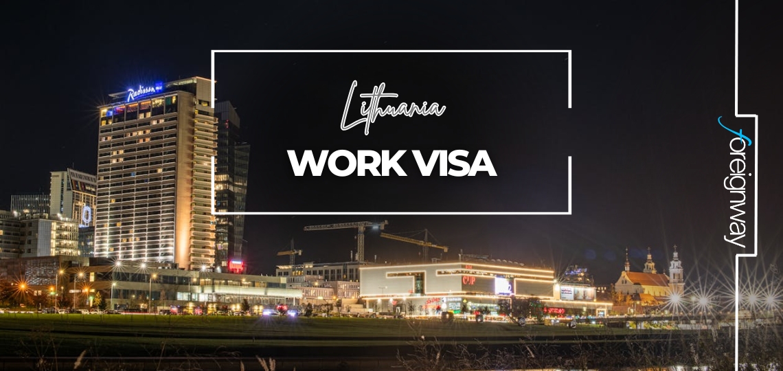 Lithuania Work VISA: 3 Shortcuts for Quick Approval