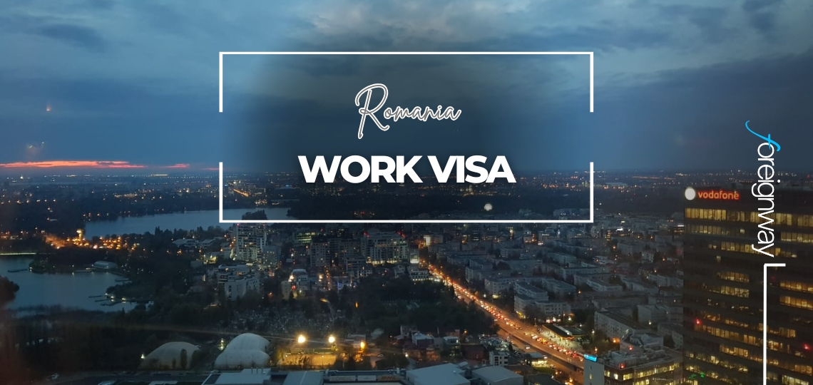 Romania Work VISA: 5 Steps to a Successful Work VISA