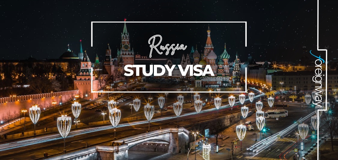 Russia Study VISA: 4 Essential Tips for Your Student VISA