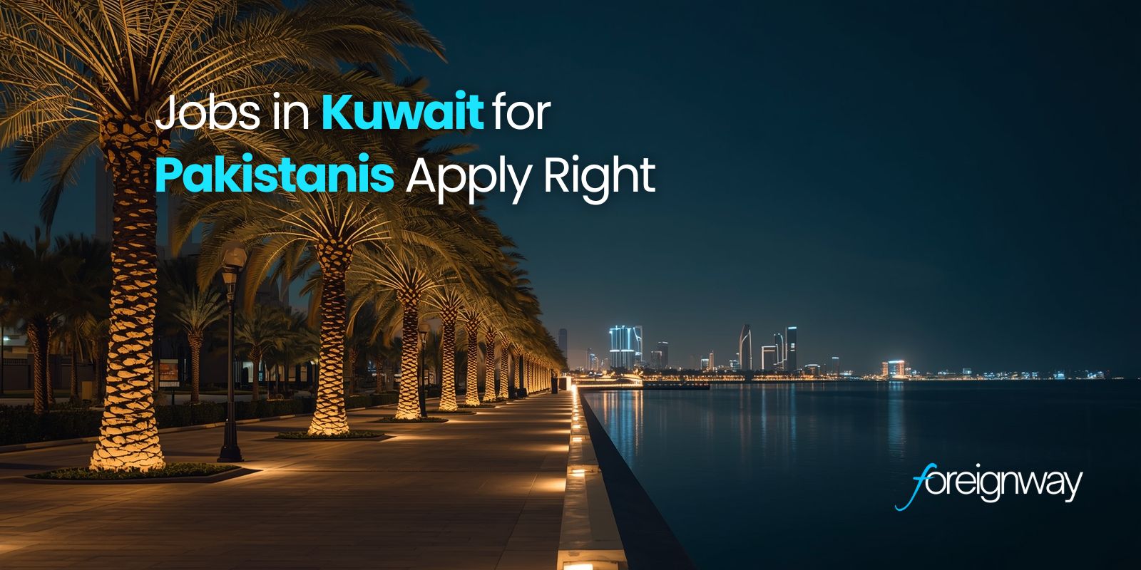 Jobs in Kuwait for Pakistanis — Avoid Scams, Apply Right